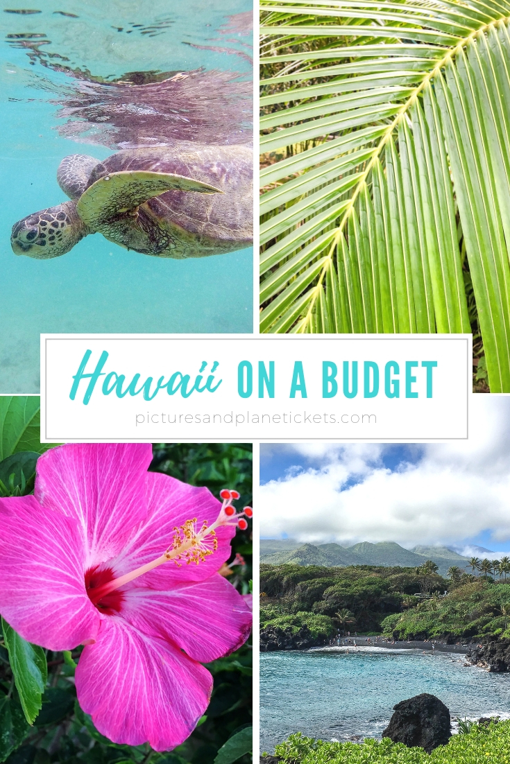 Hawaii on a Budget – Pictures and Plane Tickets
